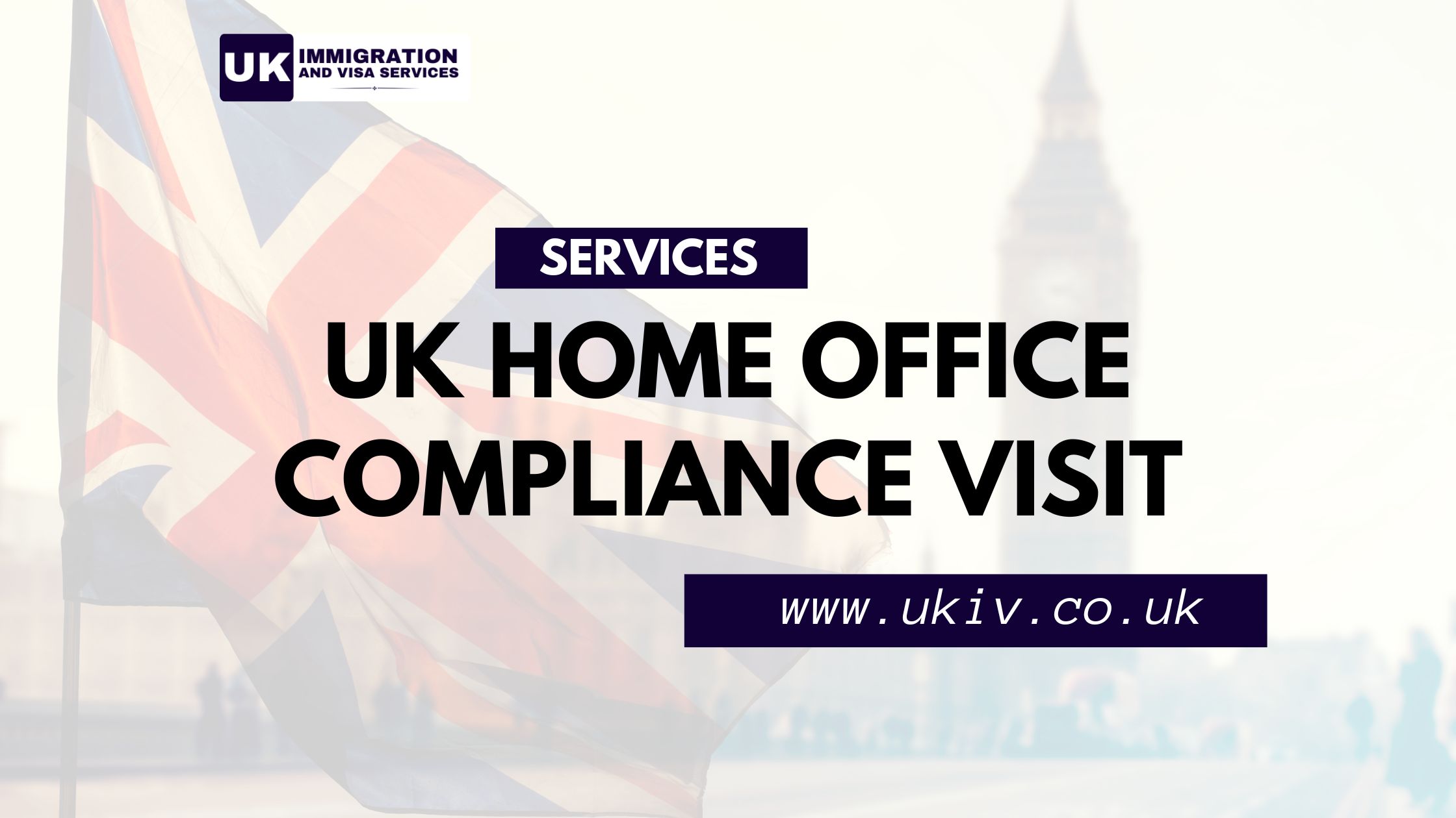 UK Home Office Compliance Visit: A Complete Guide - ukiv.co.uk